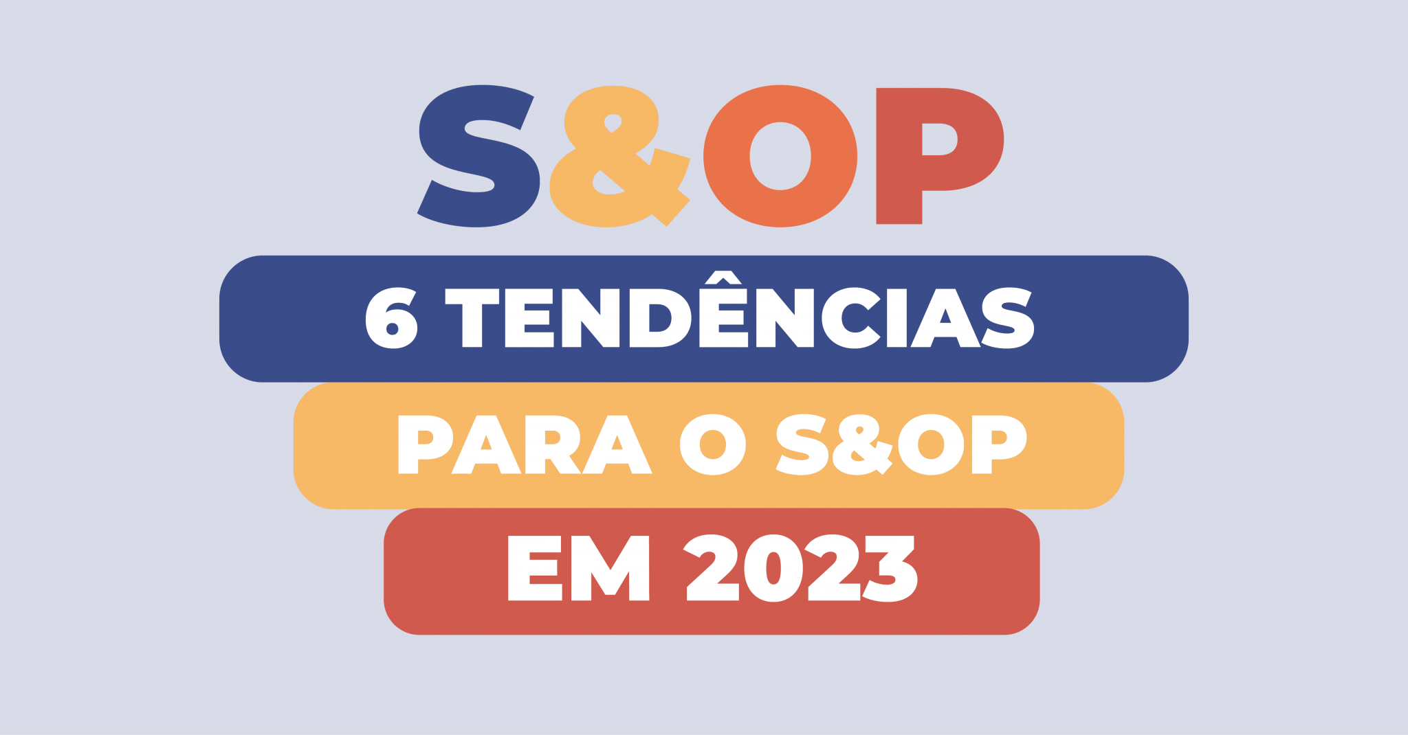 6 tendências para o S&OP em 2023 - Plannera